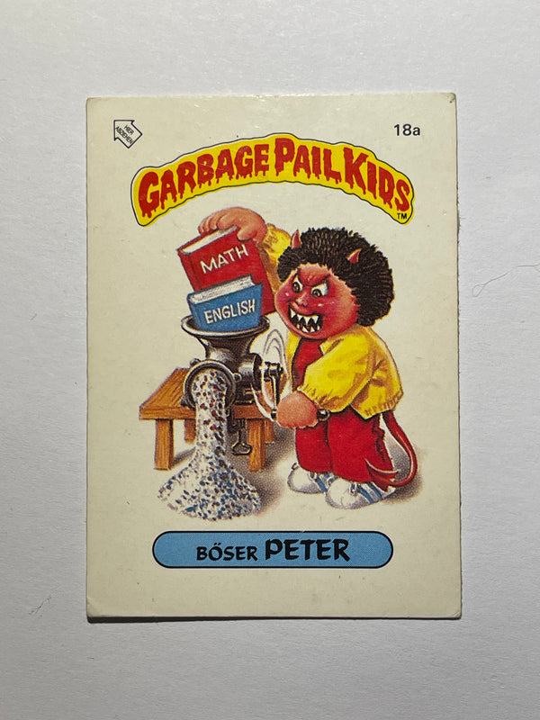 Garbage Pail Kids | German Test Set | 1985 | BOSER PETER 18A | OS1 ...